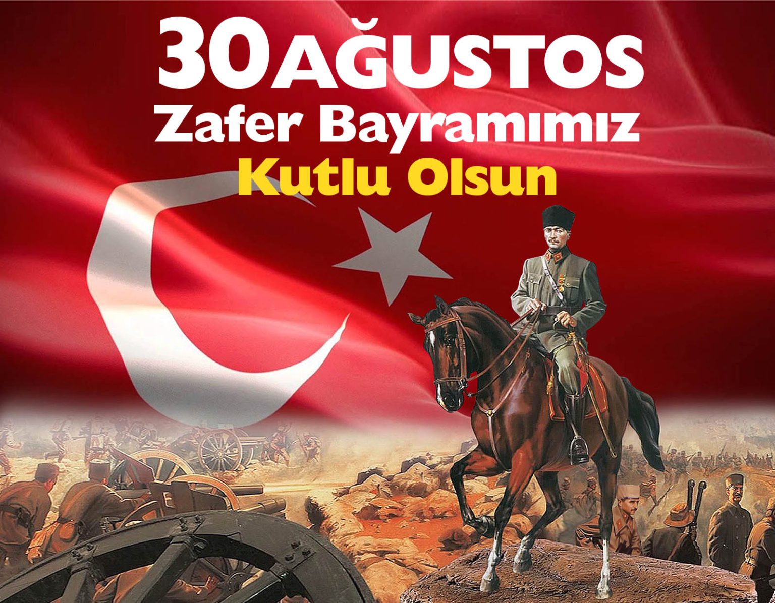 30 Ağustos Zafer Bayramı Anlamlı Mesajlar 2024! Atatürk’ün Unutulmaz ...