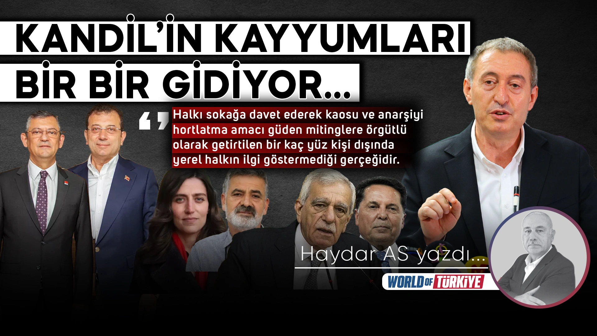 Kandil’in Kayyumları Bir Bir Gidiyor… - Haydar As - World of Türkiye