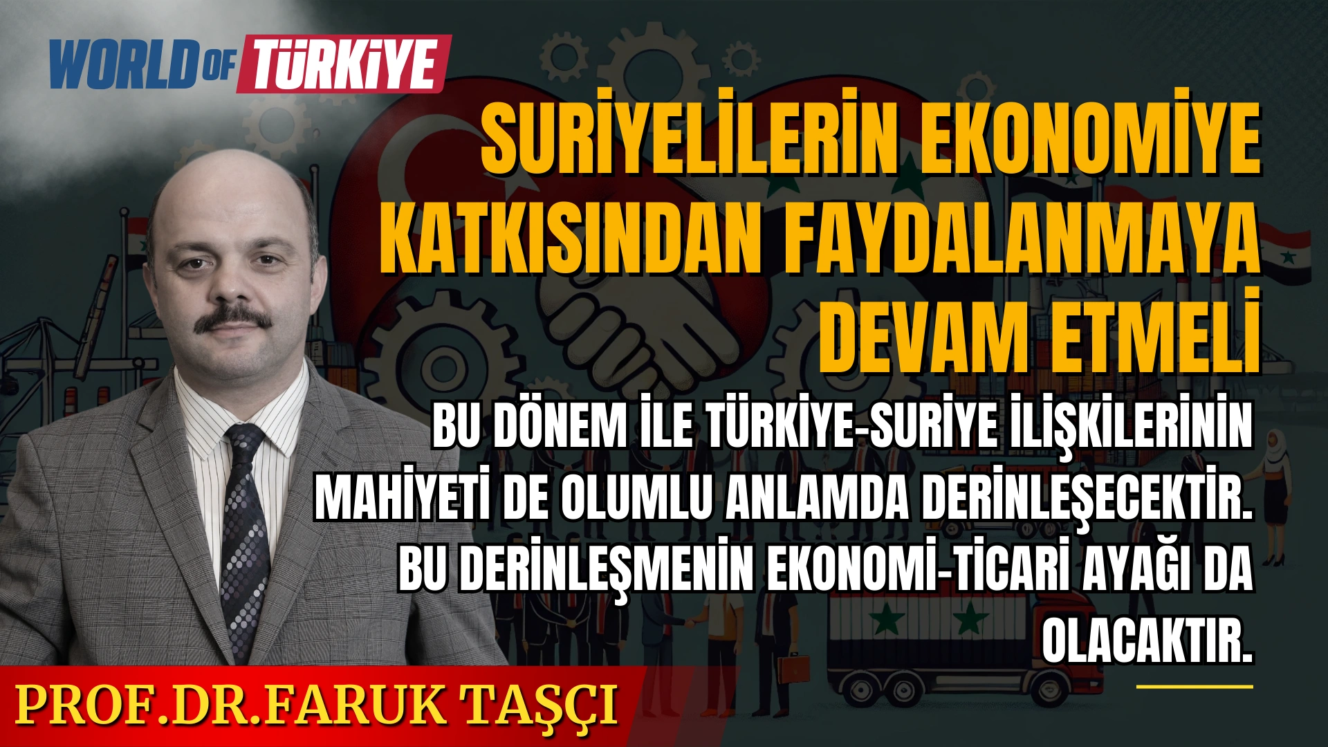 Suriyelilerin Ekonomiye Katkısından Faydalanmaya Devam Etmeli - Prof ...