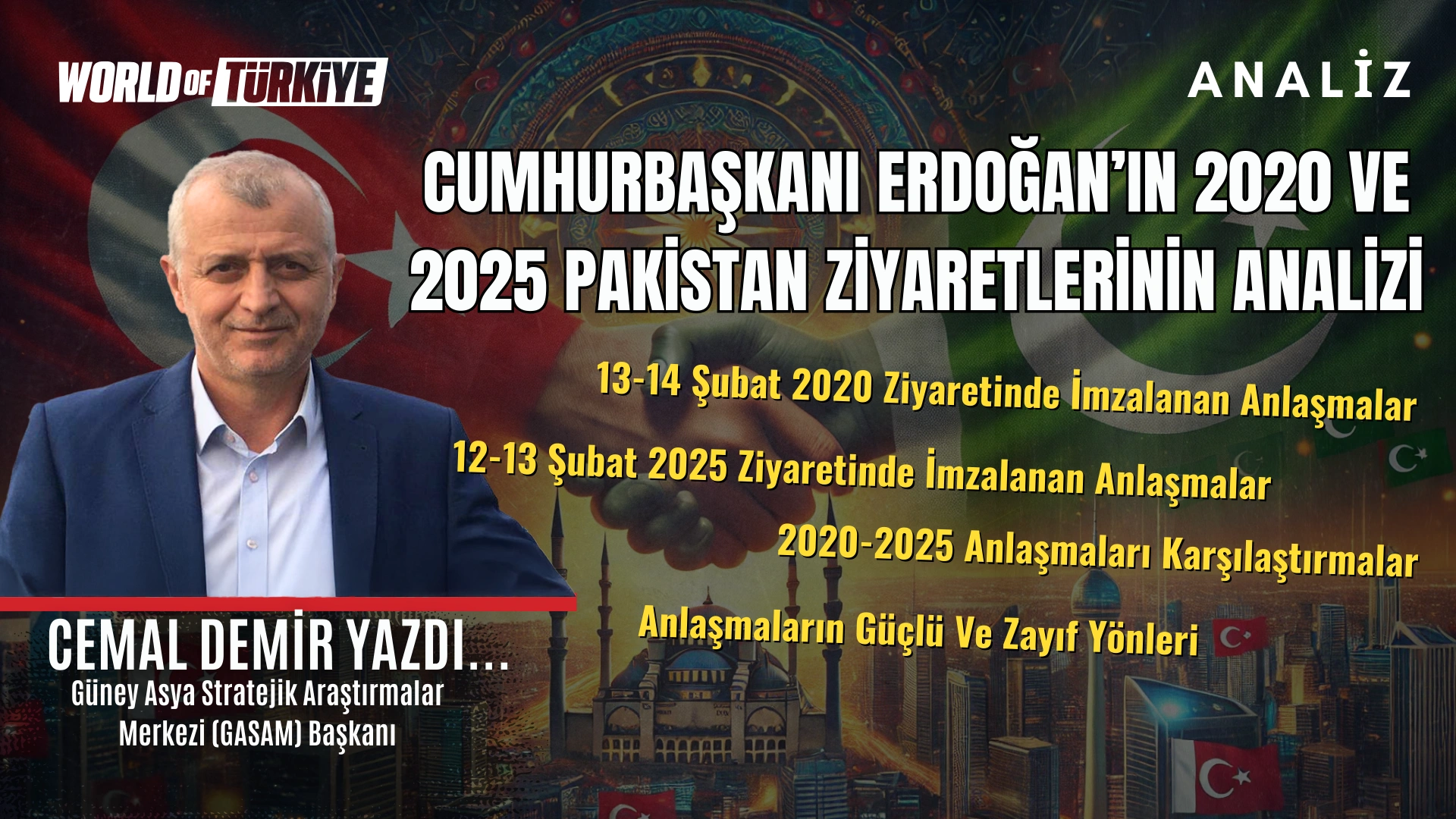 Cumhurbaşkanı Erdoğan’ın 2020 ve 2025 Pakistan Ziyaretlerinin Analizi ...